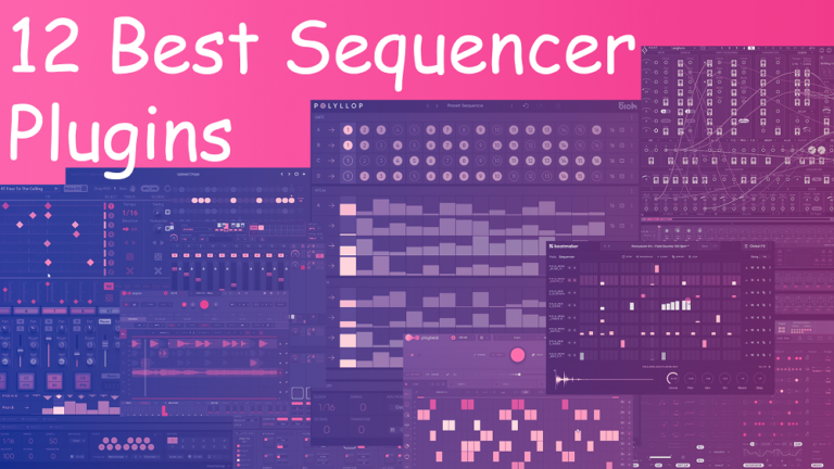 12 Best Sequencer VST Plugins 2026 (Step, MIDI, Drum)